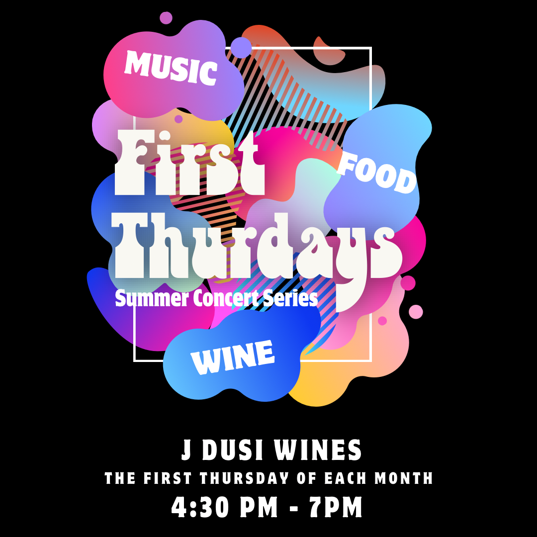 FIRST THURSDAYS SUMMER CONCERT SERIES - August | J Dusi Wines